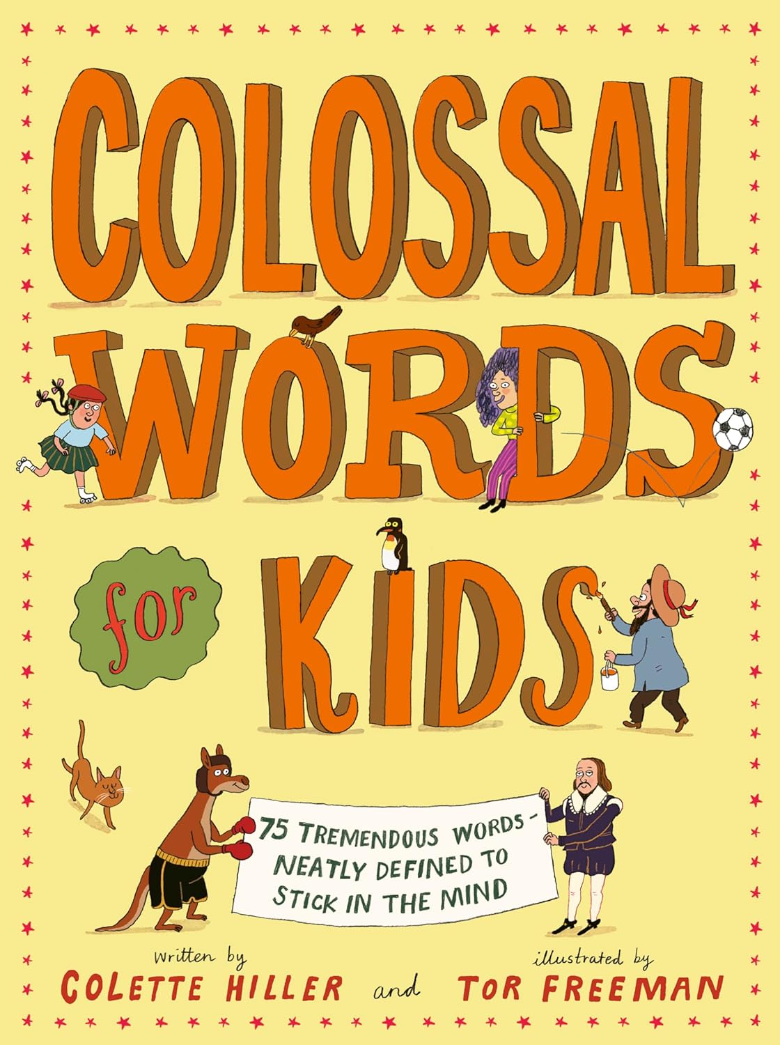 COLOSSAL WORDS FOR KIDS 75 Tremendous Words Neatly Defined To Stick In COLOSSAL WORDS FOR KIDS 75 Tremendous Words Neatly Defined To Stick In